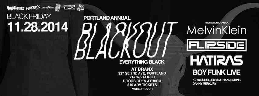Portland's Annual Black Friday Blackout Party!!! Tickets | Branx ...